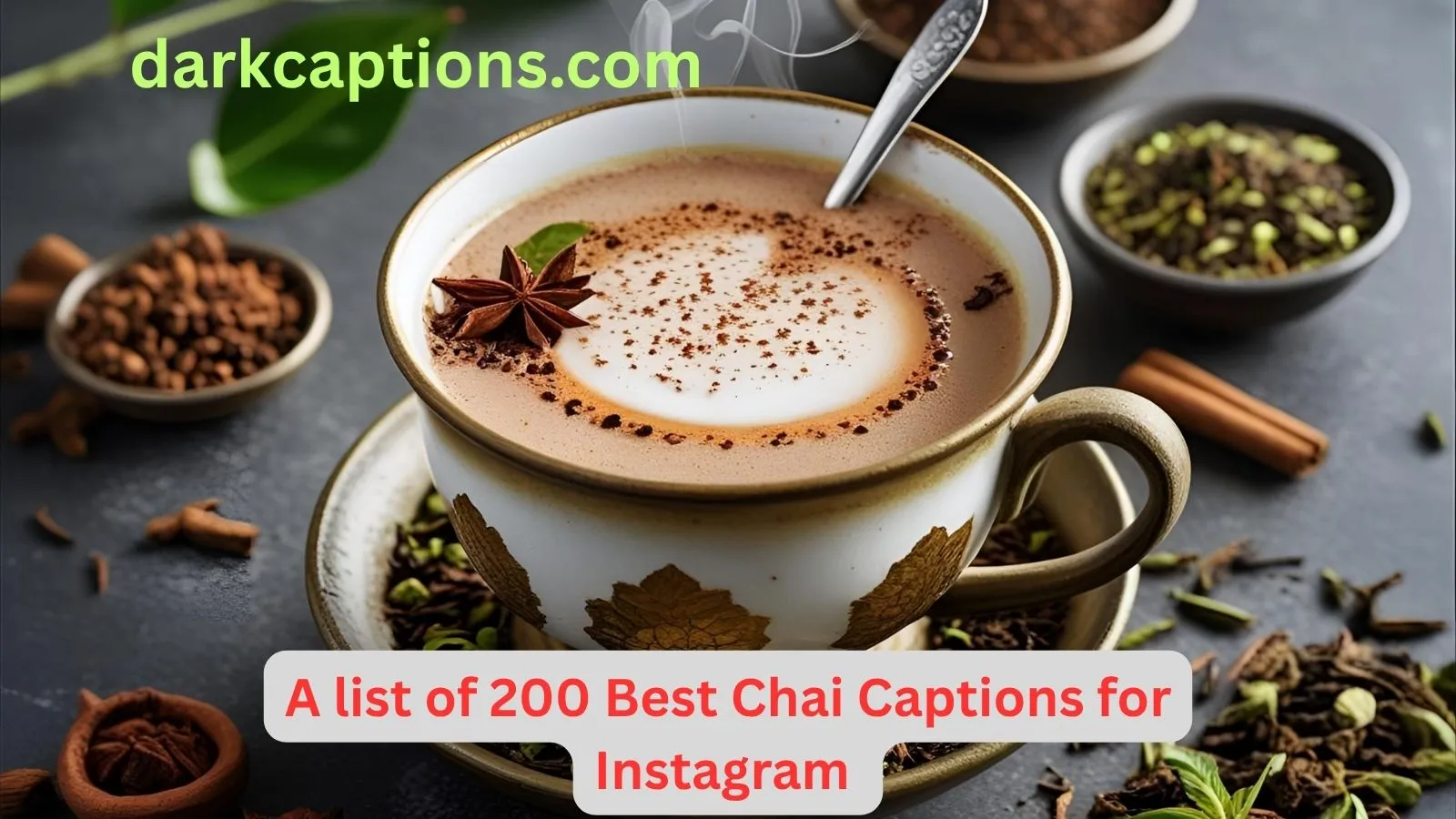 200+Best Chai Captions for Instagram For 2025