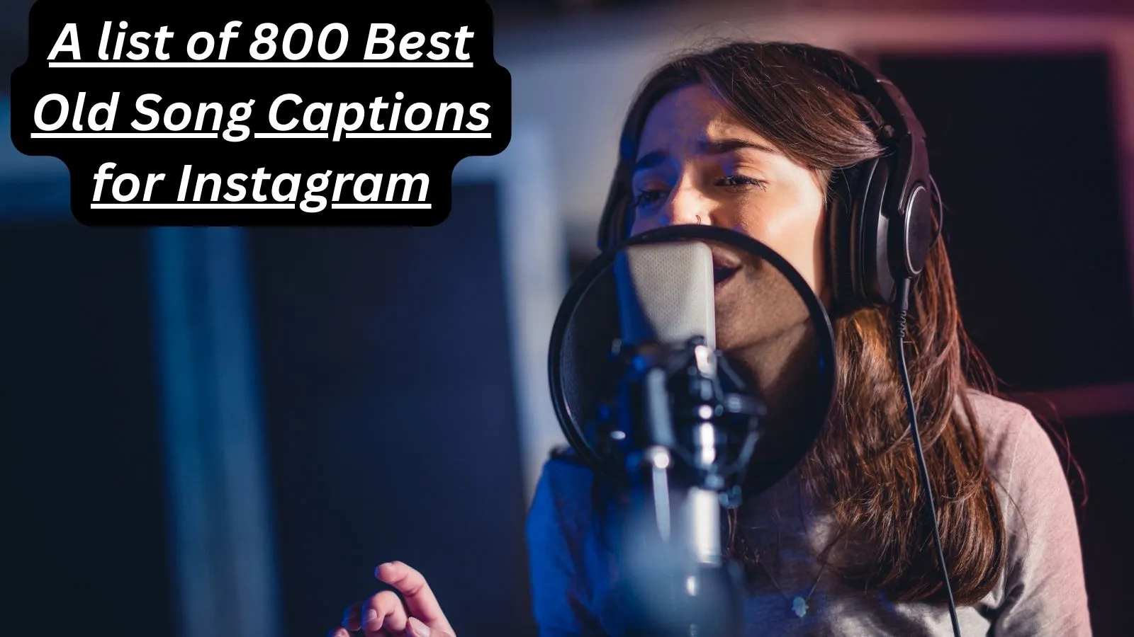 800+Best Old Song Captions for Instagram For 2025
